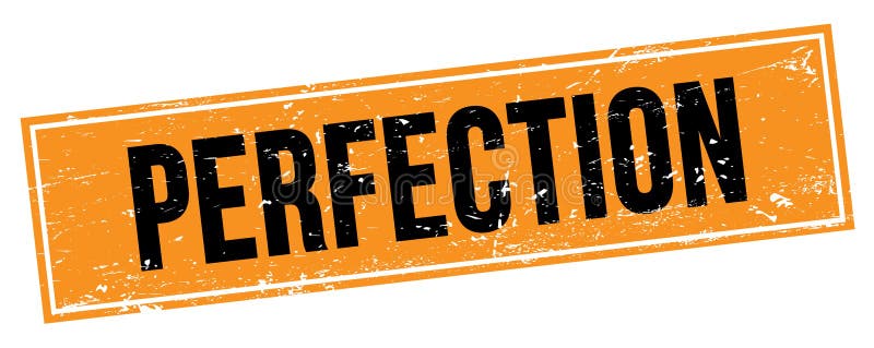 PERFECTION Text on Black Orange Grungy Rectangle Stamp Stock ...