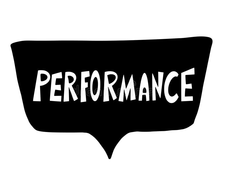 Performance Handdrawn Text Phrase on Speech Bubble Stock Vector ...