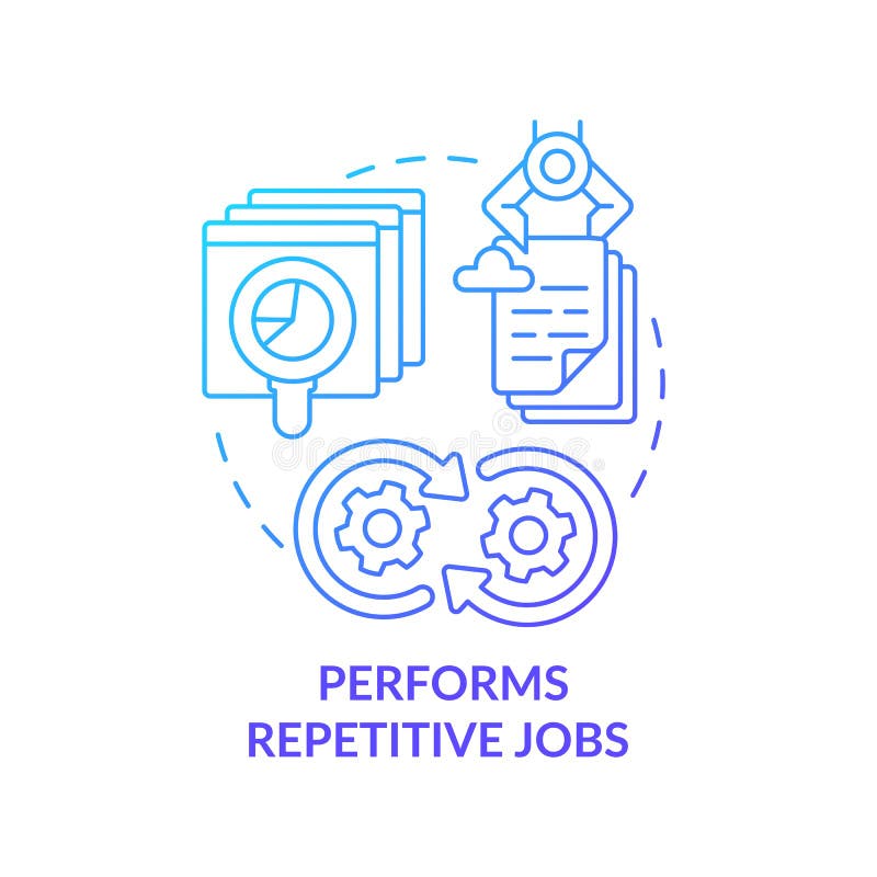 Performs Repetitive Jobs Blue Gradient Concept Icon Stock Vector ... Performs Repetitive Jobs Blue Gradient Concept Icon Stock Vector ...