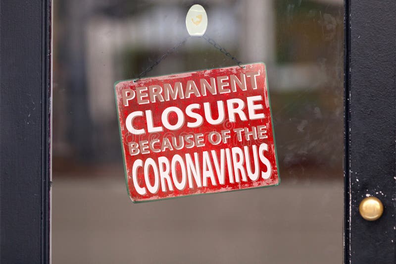Permanent Closure because of the Coronavirus Stock Photo - Image of ...