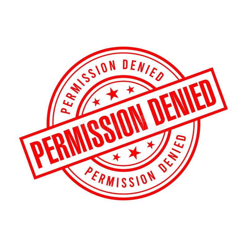 Permission Denied Letter Rubber Stamp Vector Design Template Stock ...
