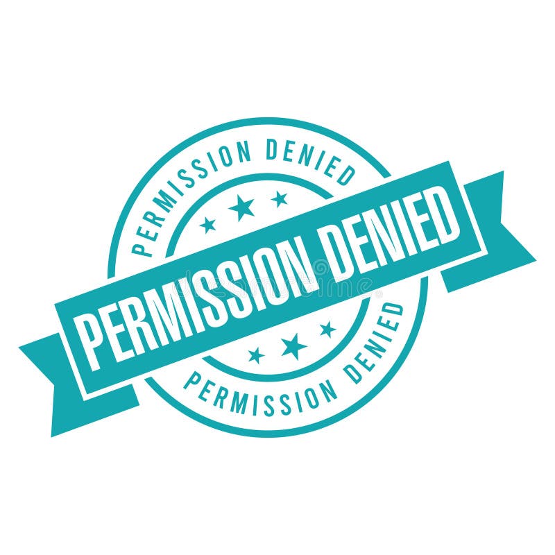 Permission Denied Letter Rubber Stamp Vector Design Template Stock ...