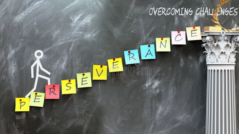 Perseverance Leads To Overcoming Challenges Stock Illustration ...