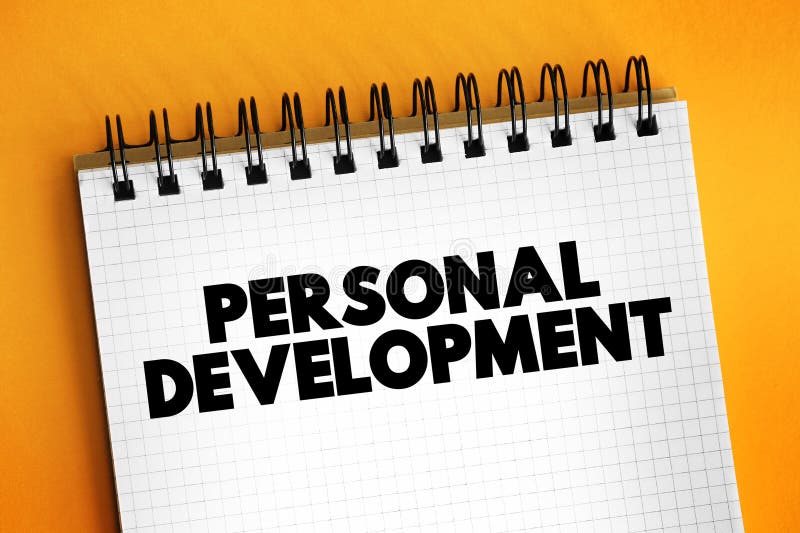 Personal Development - Consists of Activities that Develop a Person S ...