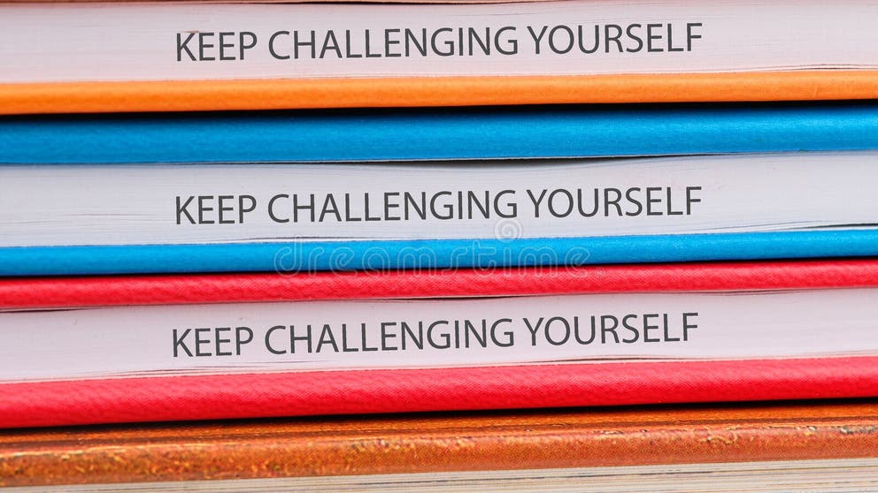 Personal Growth Concept. Words KEEP CHALLENGING YOURSELF Stock Image ...