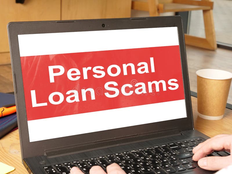 Personal Loan Scams is Shown on the Conceptual Business Photo Stock ... Personal Loan Scams is Shown on the Conceptual Business Photo Stock ...
