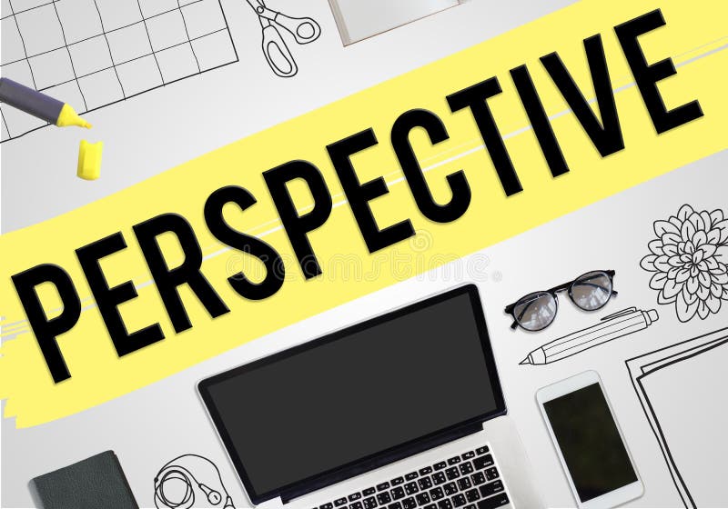 Perspective Attitude Standpoint Viewpoint Point of View Concept Stock ...