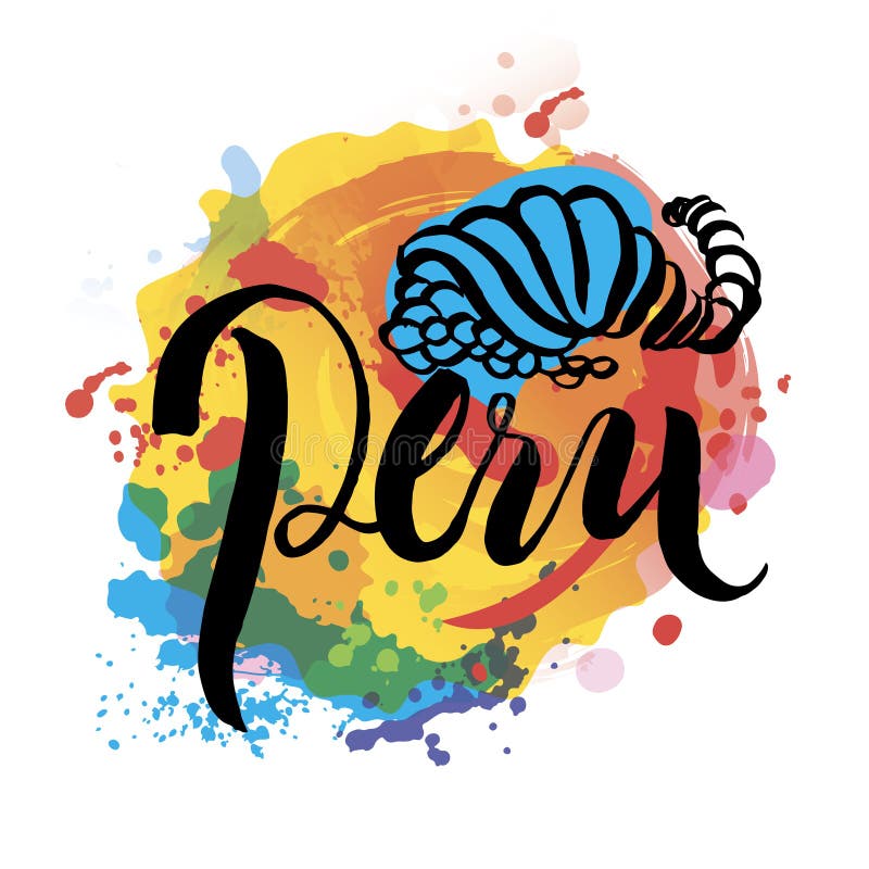 Peru Hand Lettering and Colorful Watercolor Elements Background. Stock ...