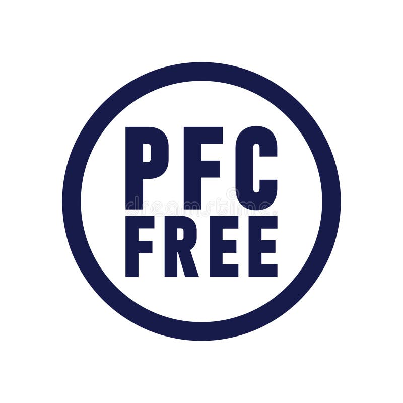PFC Free Sign. PFC Prohibited, Perfluorinated Compound Stock Vector ...