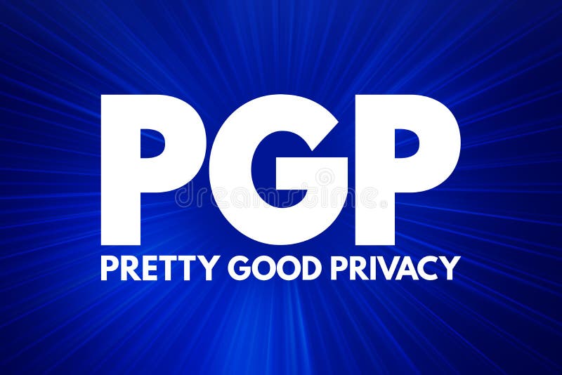 PGP - Pretty Good Privacy Acronym, Technology Concept Background Stock ...