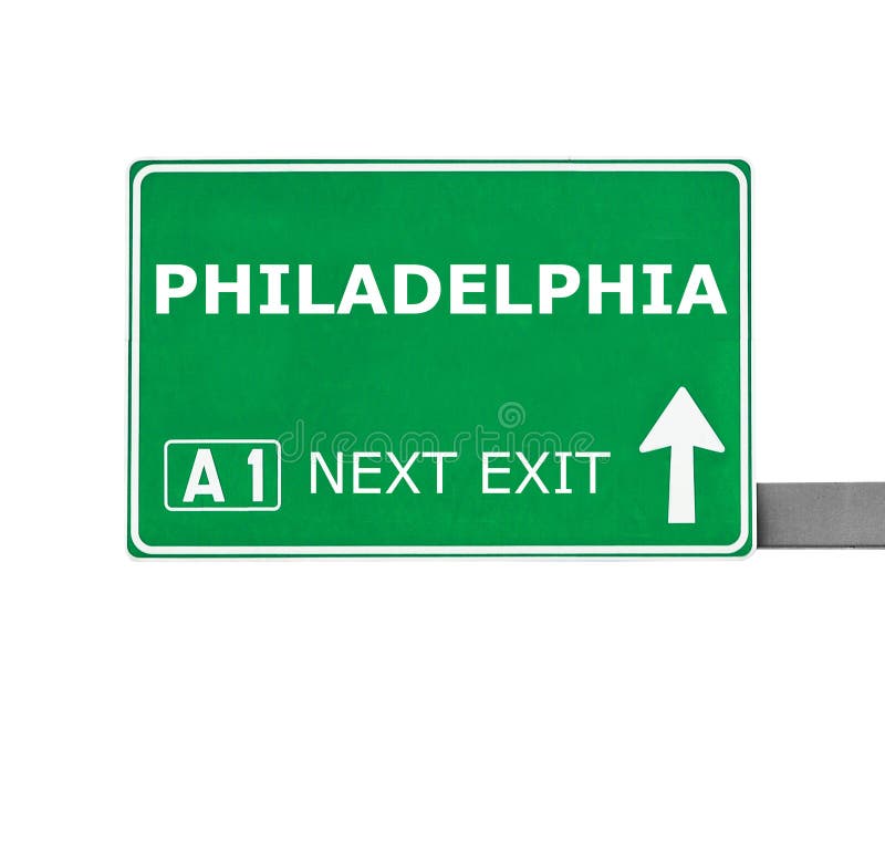PHILADELPHIA Road Sign Isolated on White Stock Photo - Image of ...