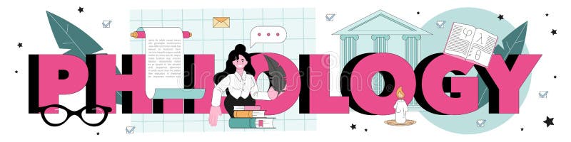 Philology Typographic Header. Scientific Study of Language, Its History ...