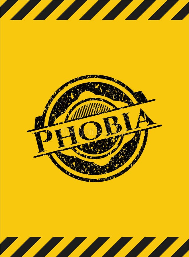 Phobia Inside Warning Sign, Black Grunge Emblem. Vector Illustration ...
