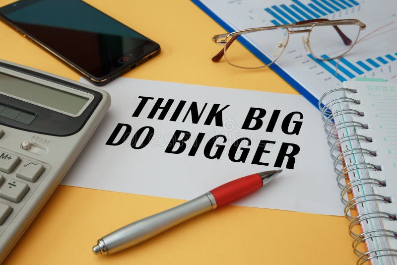 Photo on Top of Workspace Card with Text Think Big Do Bigger Stock ...