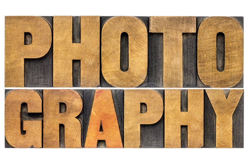 Photography Word Abstract in Wood Type Stock Photo - Image of isolated ...