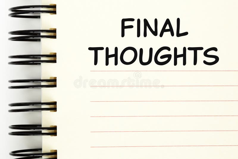 Phrase Final Thoughts Written on Blank Page Stock Image - Image of ...