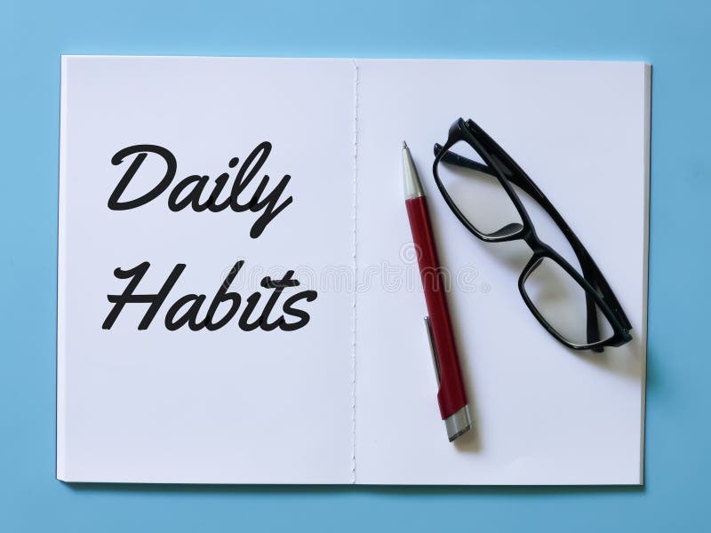Phrase daily Habits Written on Notebook Stock Image - Image of personal ...
