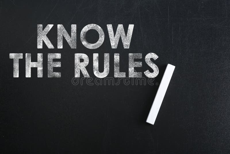 Phrase Know the Rules and Piece of Chalk on Blackboard Stock Photo ...