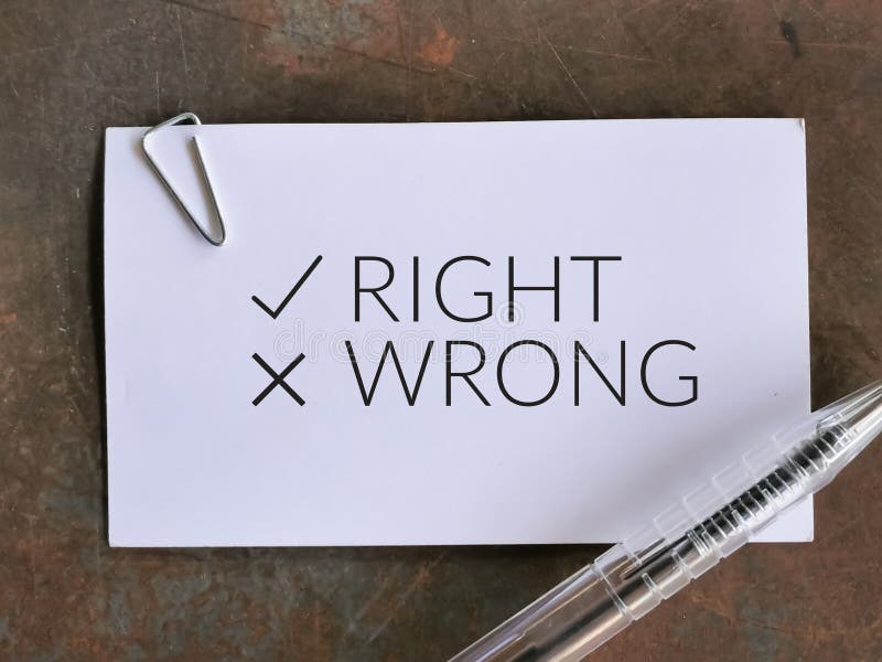 Phrase RIGHT and WRONG Written on White Card with a Pen. Stock Photo ...