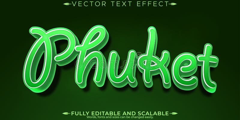 Phuket Editable Text Effect, Editable Thailand and Beach Text Style Stock Vector - Illustration ...