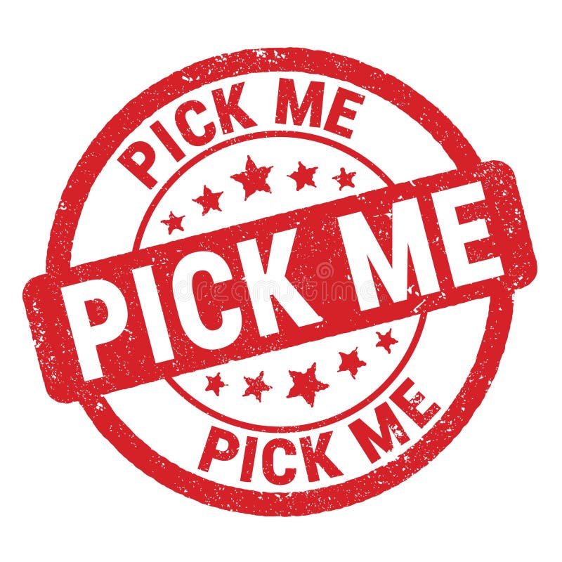 PICK ME Text Written on Red Round Stamp Sign Stock Illustration ...