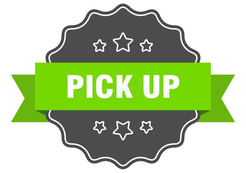 Pick Up Label Sign. Round Stamp. Band. Ribbon Stock Vector ...