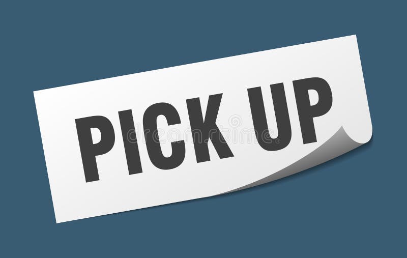 Pick Up Sticker. Pick Up Square Isolated Sign Stock Vector ...