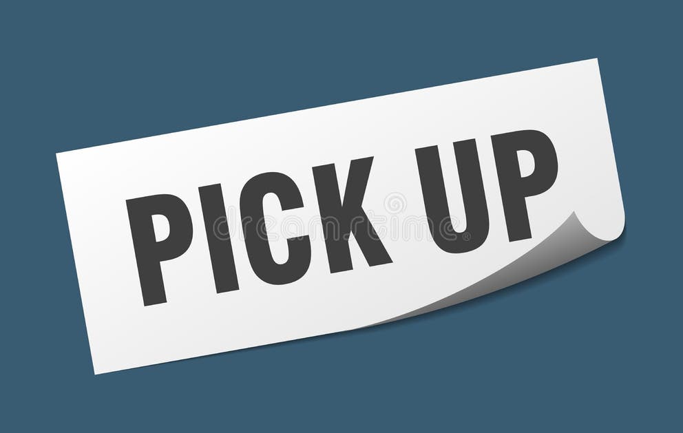 Pick Up Sticker. Pick Up Square Isolated Sign Stock Vector ...