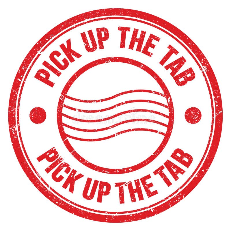 PICK UP the TAB Text Written on Red Round Postal Stamp Sign Stock ...