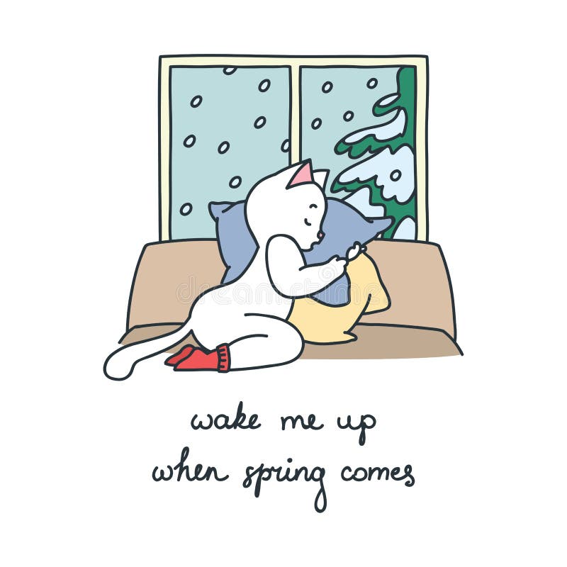 Wake Me Up when Spring Comes Stock Vector - Illustration of drawn ...