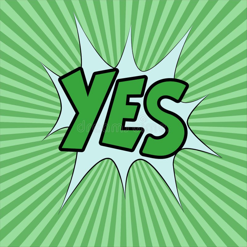 A Picture that Says "YES ". Vector Illustration Stock Illustration ...