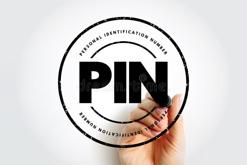 PIN Personal Identification Number - Passcode Used in the Process of ...
