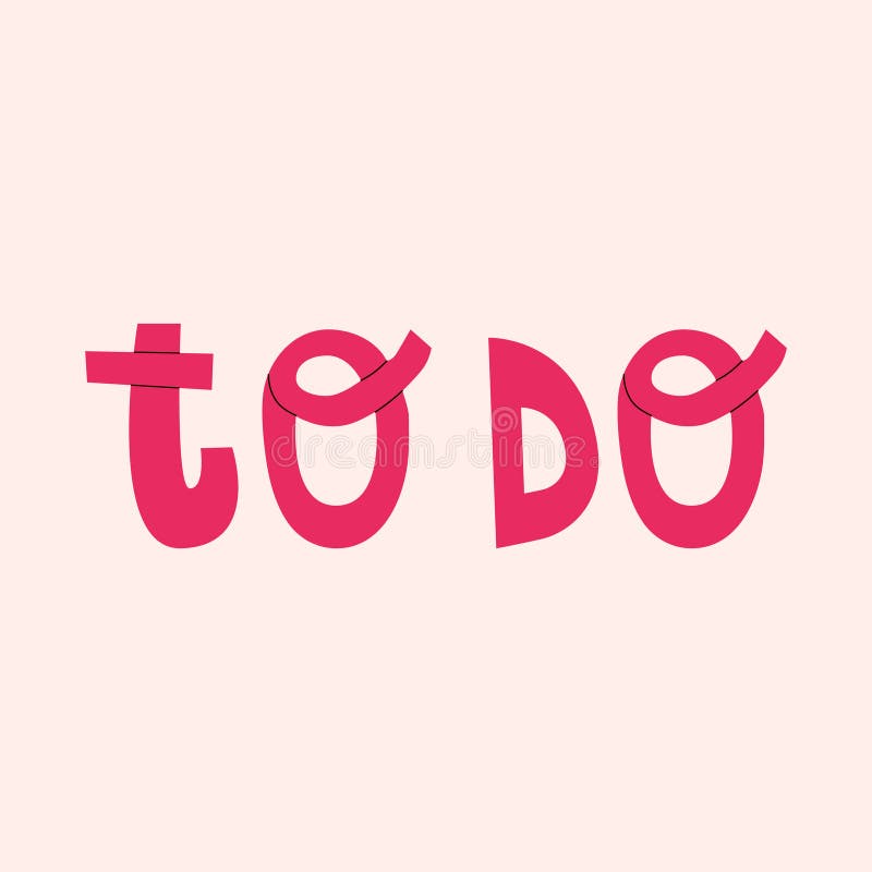 A Pink Background with the Word To Do Written in Red Letters Stock ...