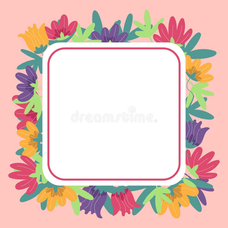 Square Shape Pink Color. Text Frame Surrounded with Assorted Flowers ...