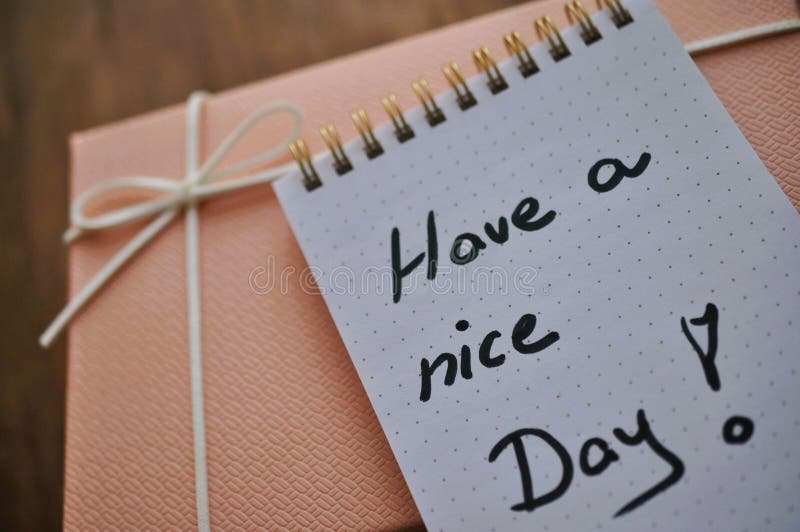 Have a Nice Day Card on a Gift Box Stock Photo - Image of writing ...
