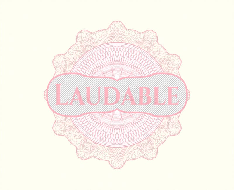 Pink Money Style Emblem or Rosette with Text Laudable Inside Stock ...