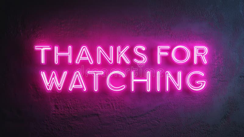 Pink Neon Thanks for Watching Sign on Dark Wall Stock Illustration ...