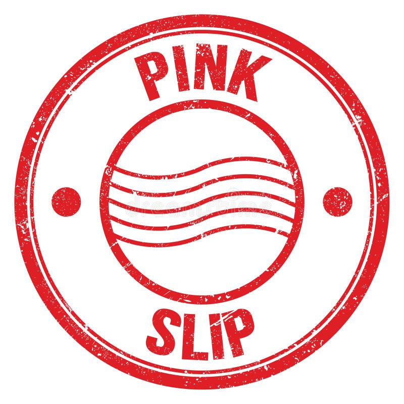 PINK SLIP Text on Red Round Postal Stamp Sign Stock Illustration ...