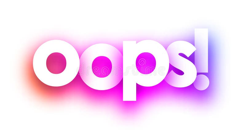 Oops sign stock illustration. Illustration of clip, information - 18087812
