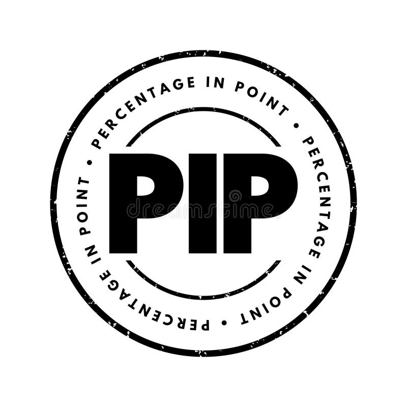 PIP - Percentage in Point Acronym Text Stamp, Business Concept ...