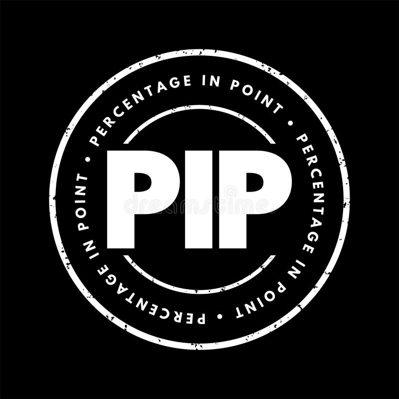 PIP - Percentage in Point Acronym Text Stamp, Business Concept ...