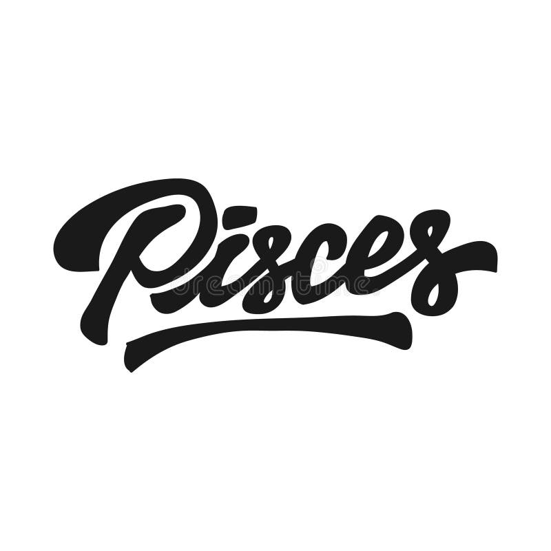 Pisces Lettering Calligraphy Brush Text Horoscope Zodiac Sign Stock ...