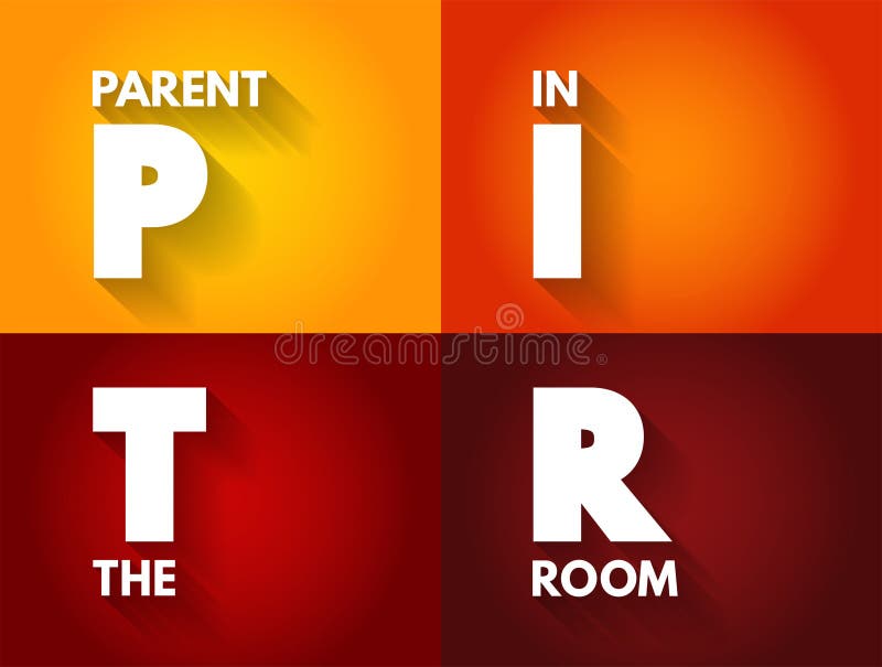 PITR - Parent in the Room Acronym, Text Concept for Presentations and ...