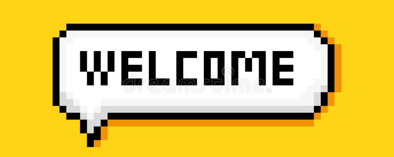 Pixelated Bubble Text Saying Welcome in 8-bit Format. Isolated Vector ...
