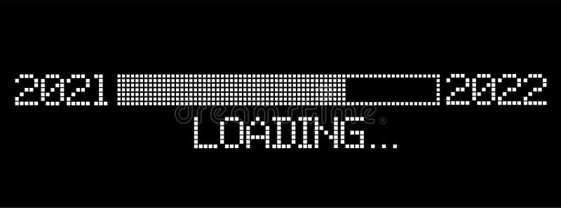 Pixelated Progress Bar Year 2021 To 2022 Loading Stock Illustration ...