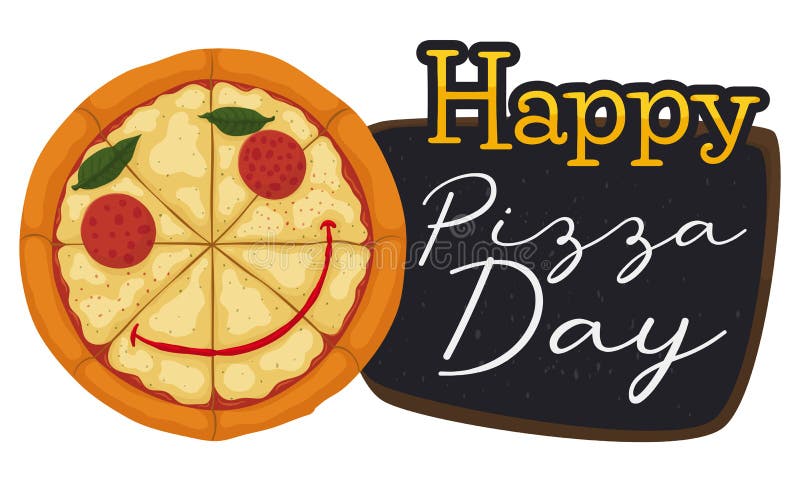 Smiling Round Pizza with Chalkboard Celebrating Its Happy Day, Vector ...