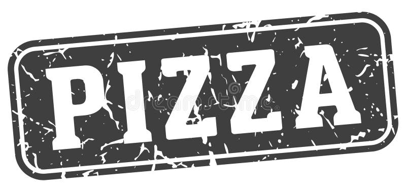 Pizza Rectangular Sign. Pizza Stamp Stock Vector - Illustration of ...