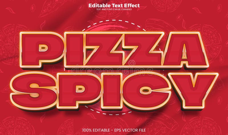 Pizza Spicy Editable Text Effect in Modern Trend Style Stock Vector ...
