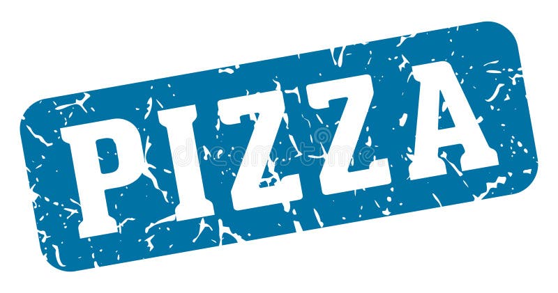 Pizza Rectangular Sign. Pizza Stamp Stock Illustration - Illustration ...