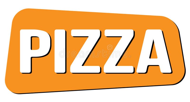 PIZZA Text on Orange Trapeze Stamp Sign Stock Illustration ...